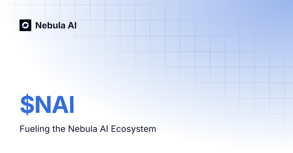 $NAI | Nebula AI